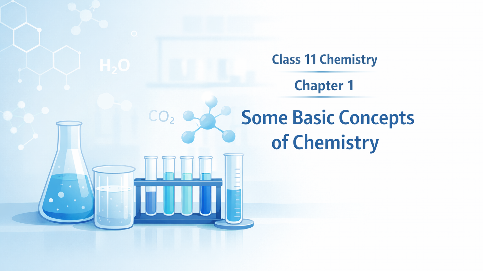 Class 11 Chemistry – Chapter 1 Some Basic Concepts of Chemistry ...